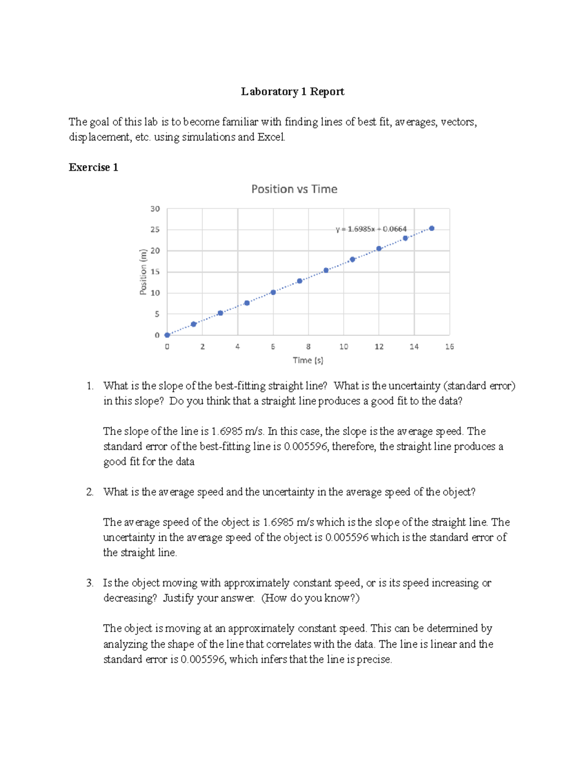 Physics Lab 1 - Laboratory 1 Report The goal of this lab is to become ...