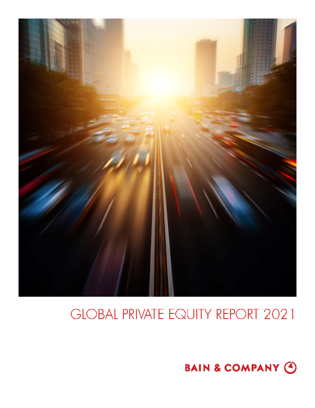 Bain & Company Global PE Report 2021 - About Bain & Company’s Private ...