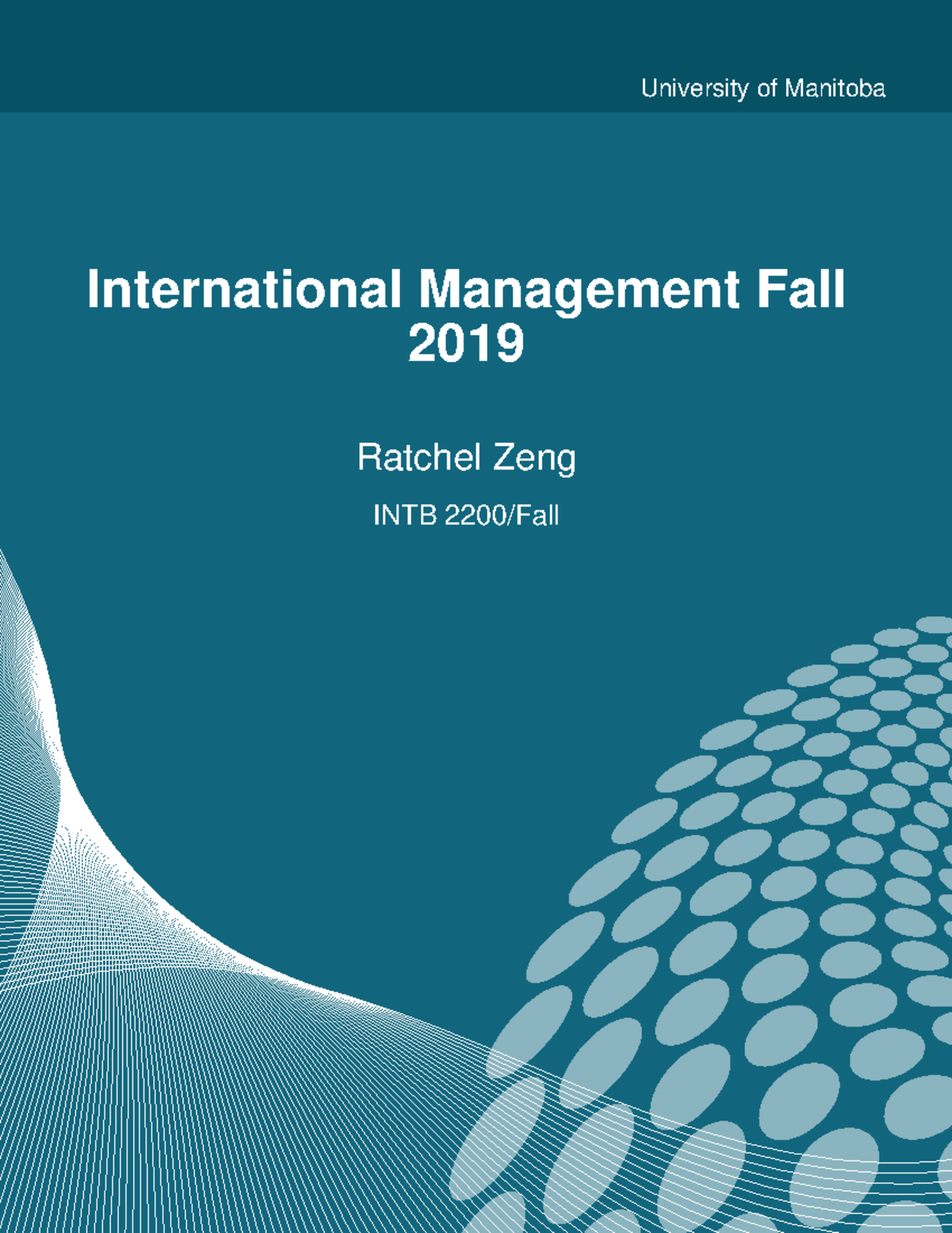 Intb 2210 tim horton - 1. International Management Fall 2019 Ratchel ...