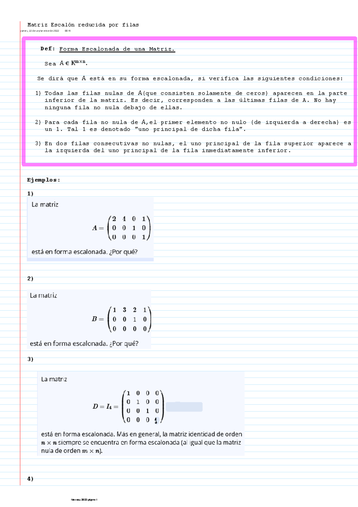 Matriz Escalón reducida por filas - Def: Forma Escalonada de una Matriz ...