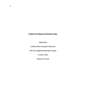 MKT205 Module Four Milestone - Module Four Milestone Worksheet: Promotion and Price Shelby Sims ...