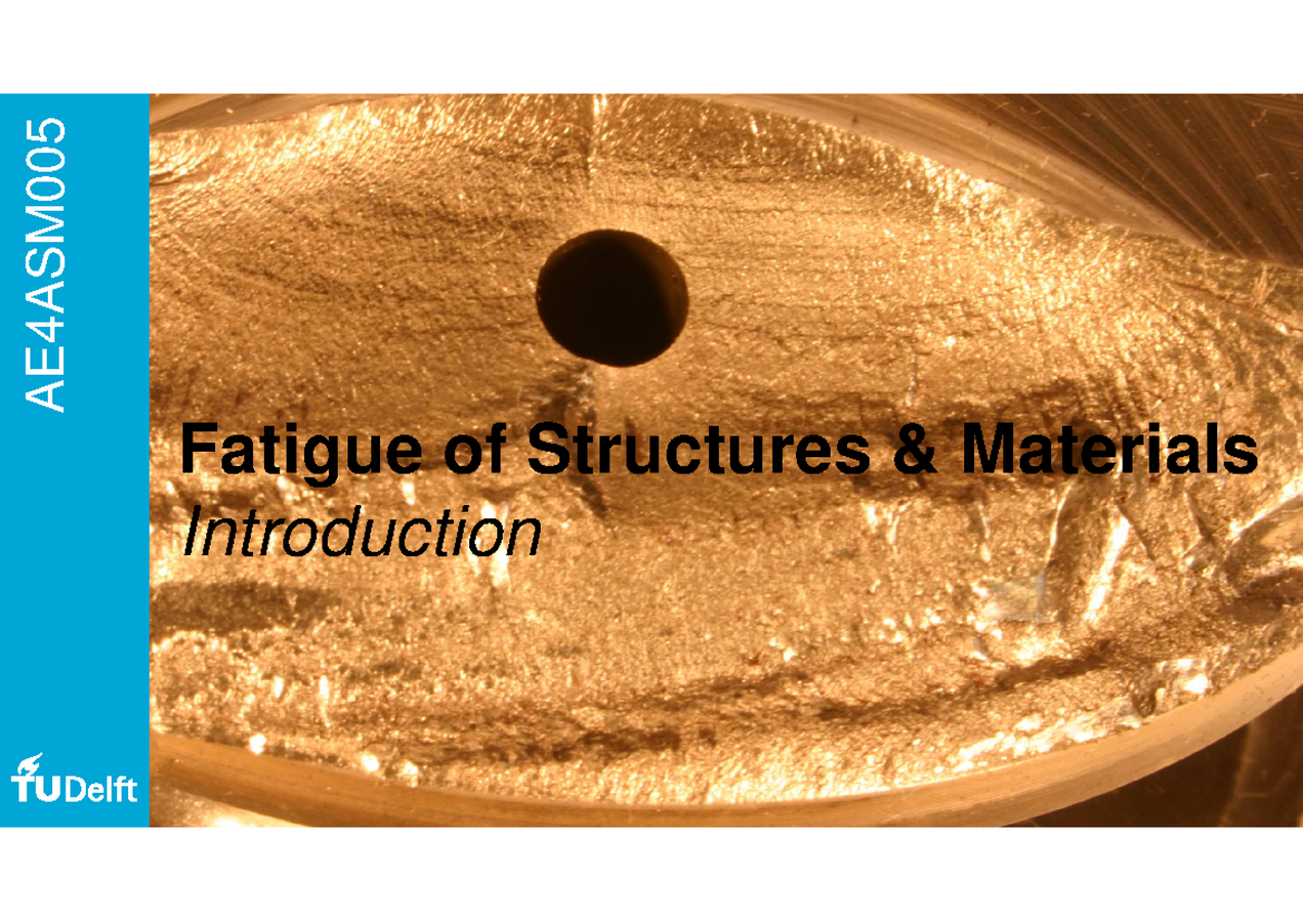 2.0 Introduction - Fatigue of Structures & Materials Introduction ...