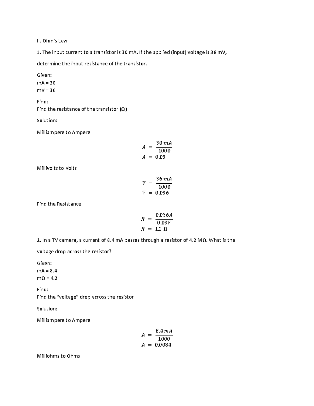 Castillo ( Section II AND III) - II. Ohm’s Law The input current to a ...