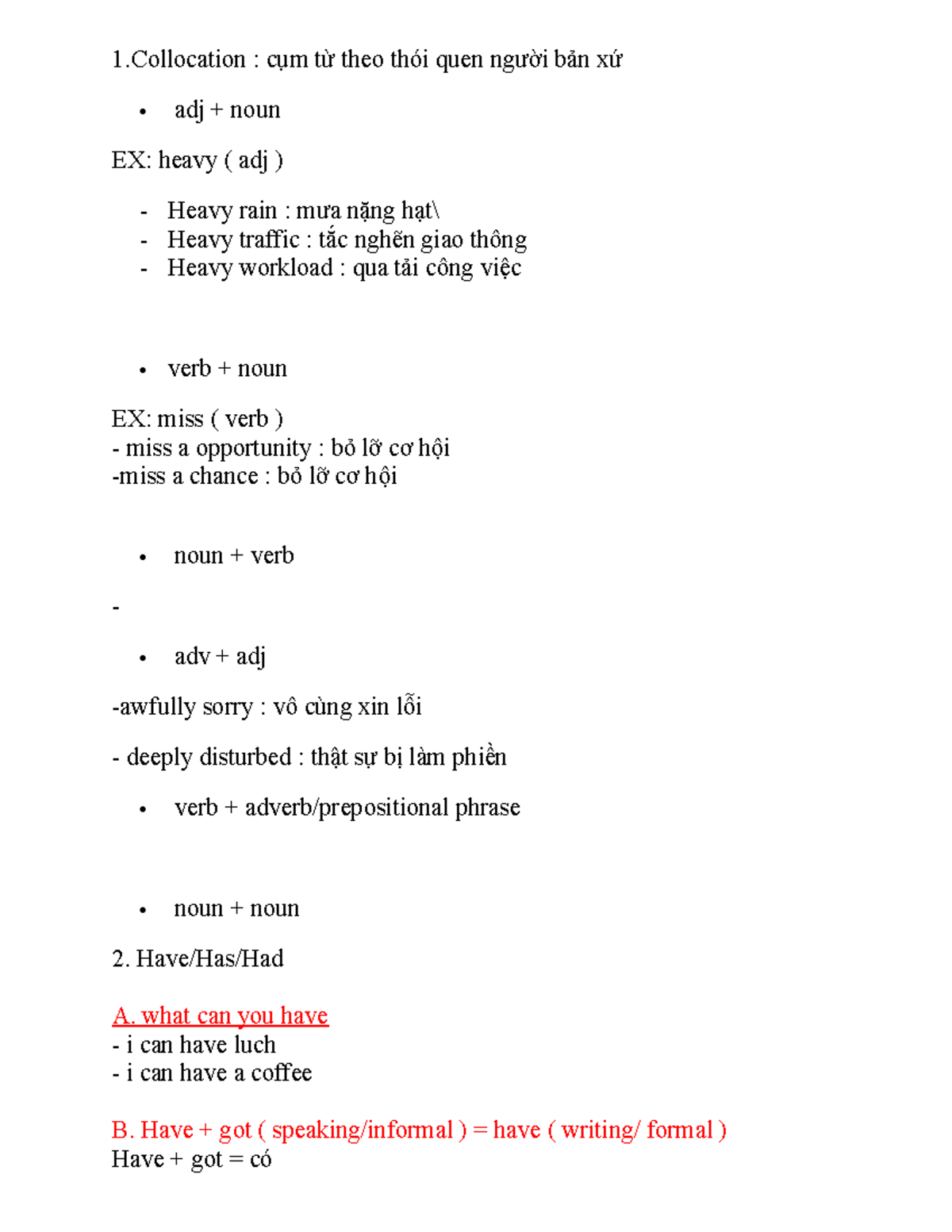 Vocabulary - 1 : cụm từ theo thói quen người bản xứ adj + noun EX ...