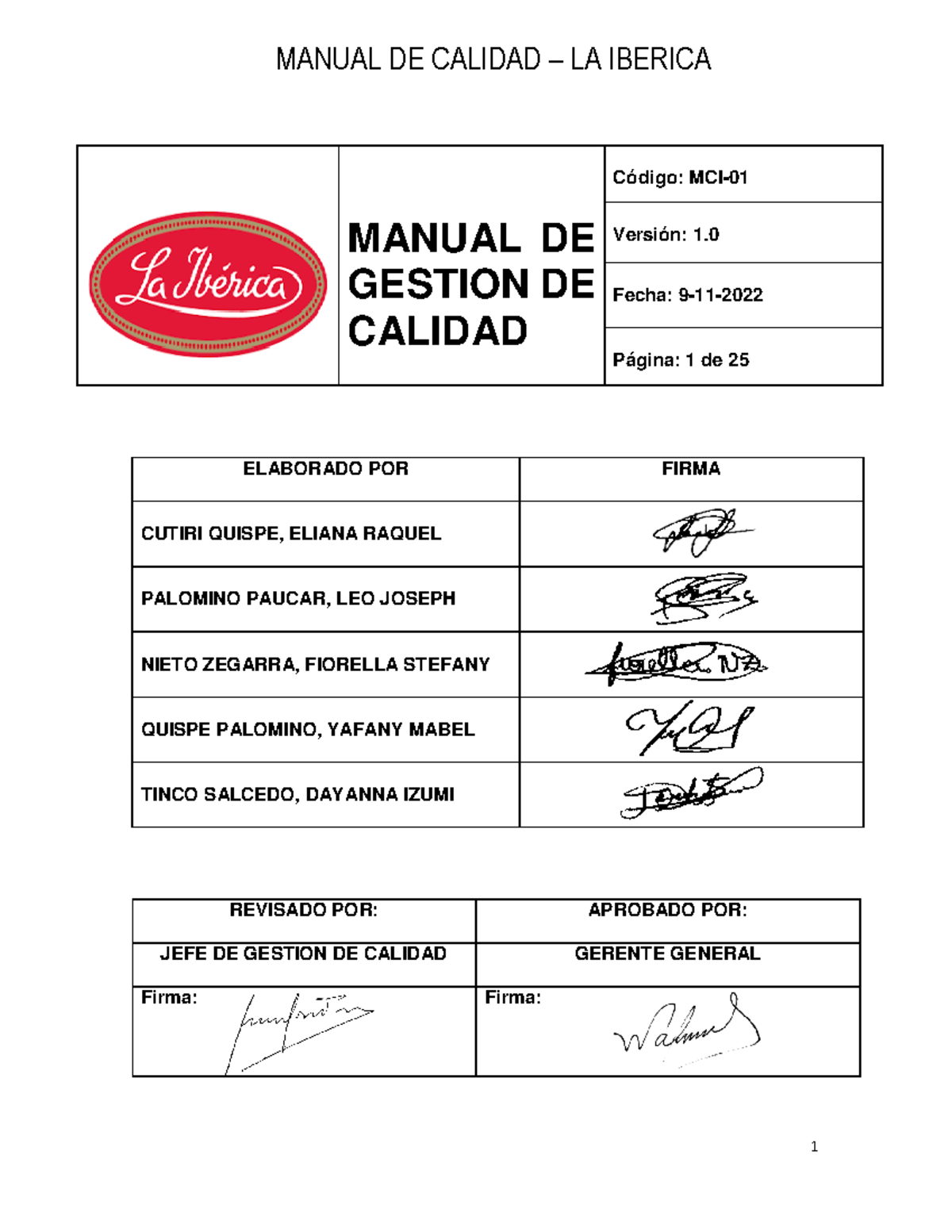 Manual DE Calidad LA Iberica ISO 9001 - MANUAL DE GESTION DE CALIDAD Código: MCI- 01 Versión: 1 ...