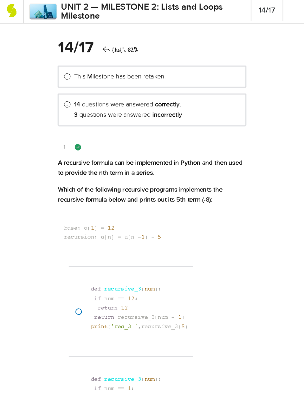 Attempt 2 - 1 14 / 17 that's 82% This Milestone has been retaken. 14 ...