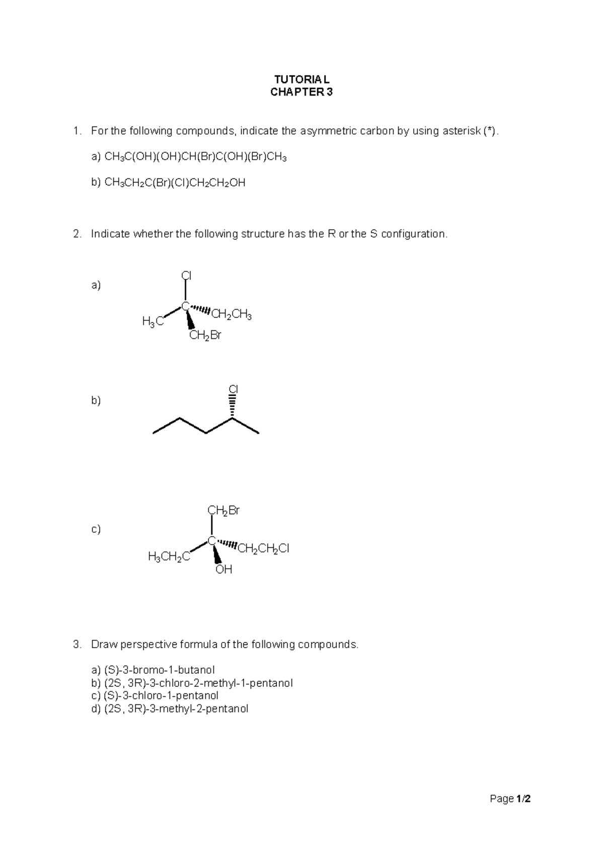 Tutorial Chapter 3 - Page 1 / 2 TUTORIAL CHAPTER 3 For the following ...