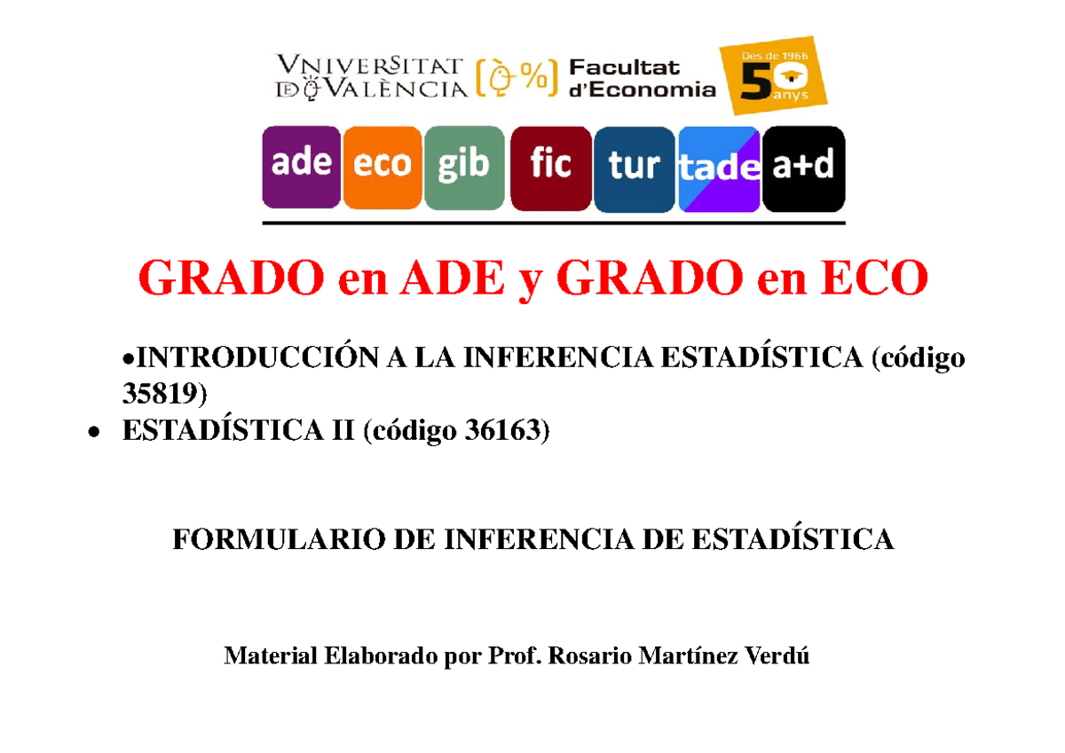 estadistica formulario completito - GRADO en ADE y GRADO en ECO INTRODUCCIÓN A LA INFERENCIA ...