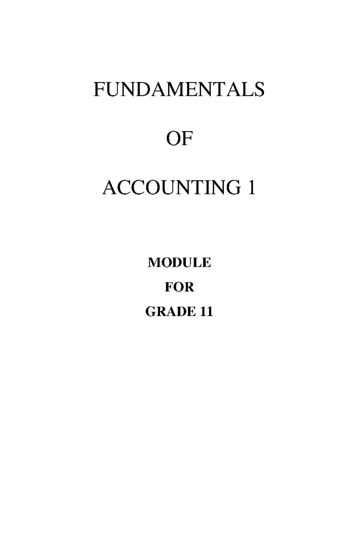 Module Fundamentals OF Accounting 1 - FUNDAMENTALS OF ACCOUNTING 1 ...