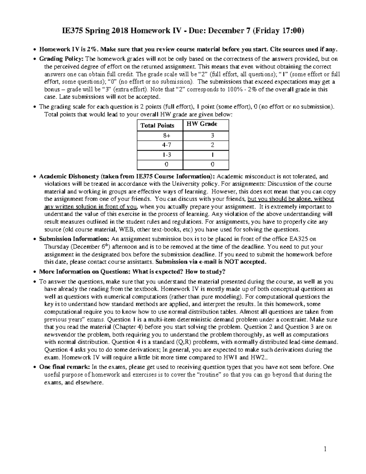 Homework-IV - IE375 Spring 2018 Homework IV - Due: December 7 (Friday 17:00) • Homework IV is 2% ...