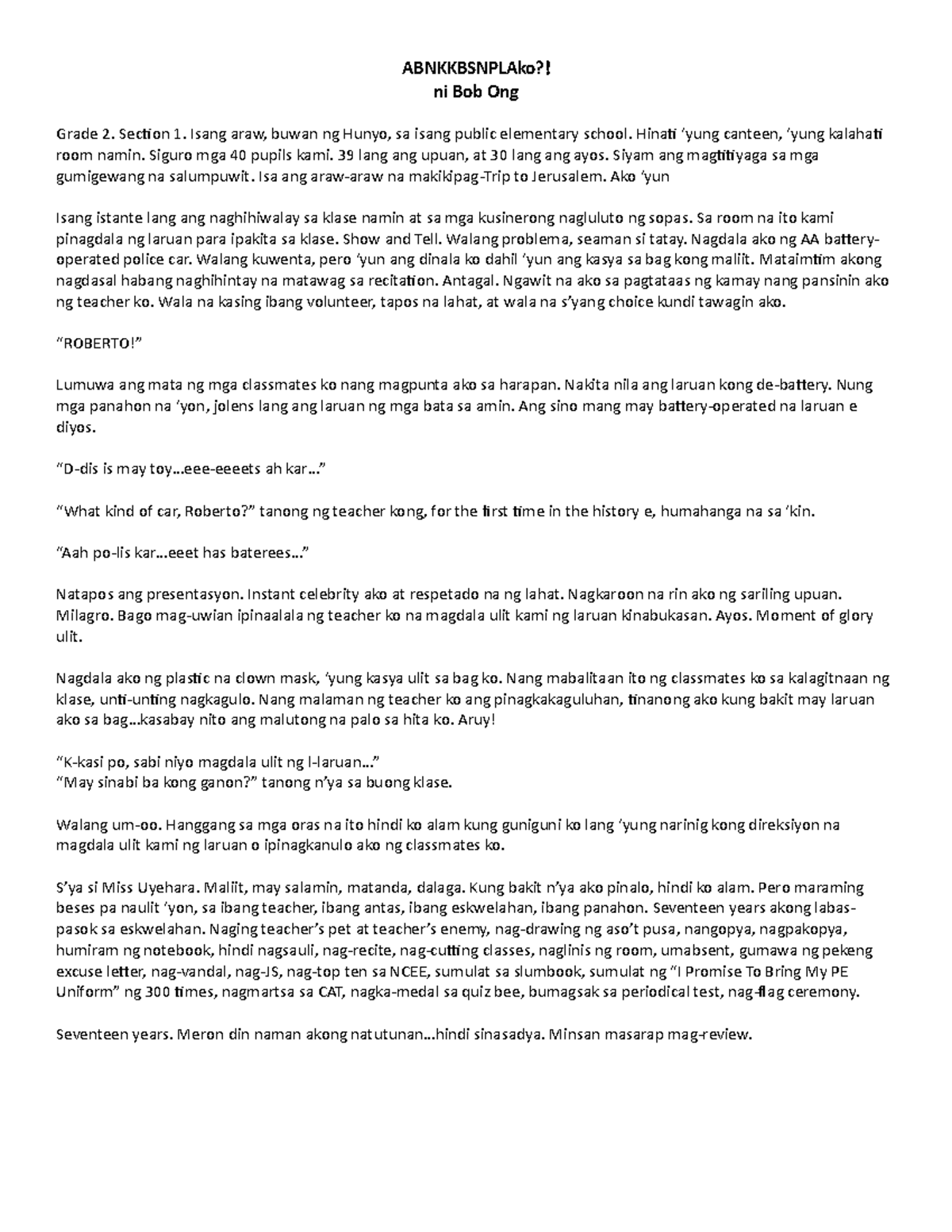 Abnkkbsnplako Grade 9 - ABNKKBSNPLAko? ni Bob Ong Grade 2. Section 1 ...