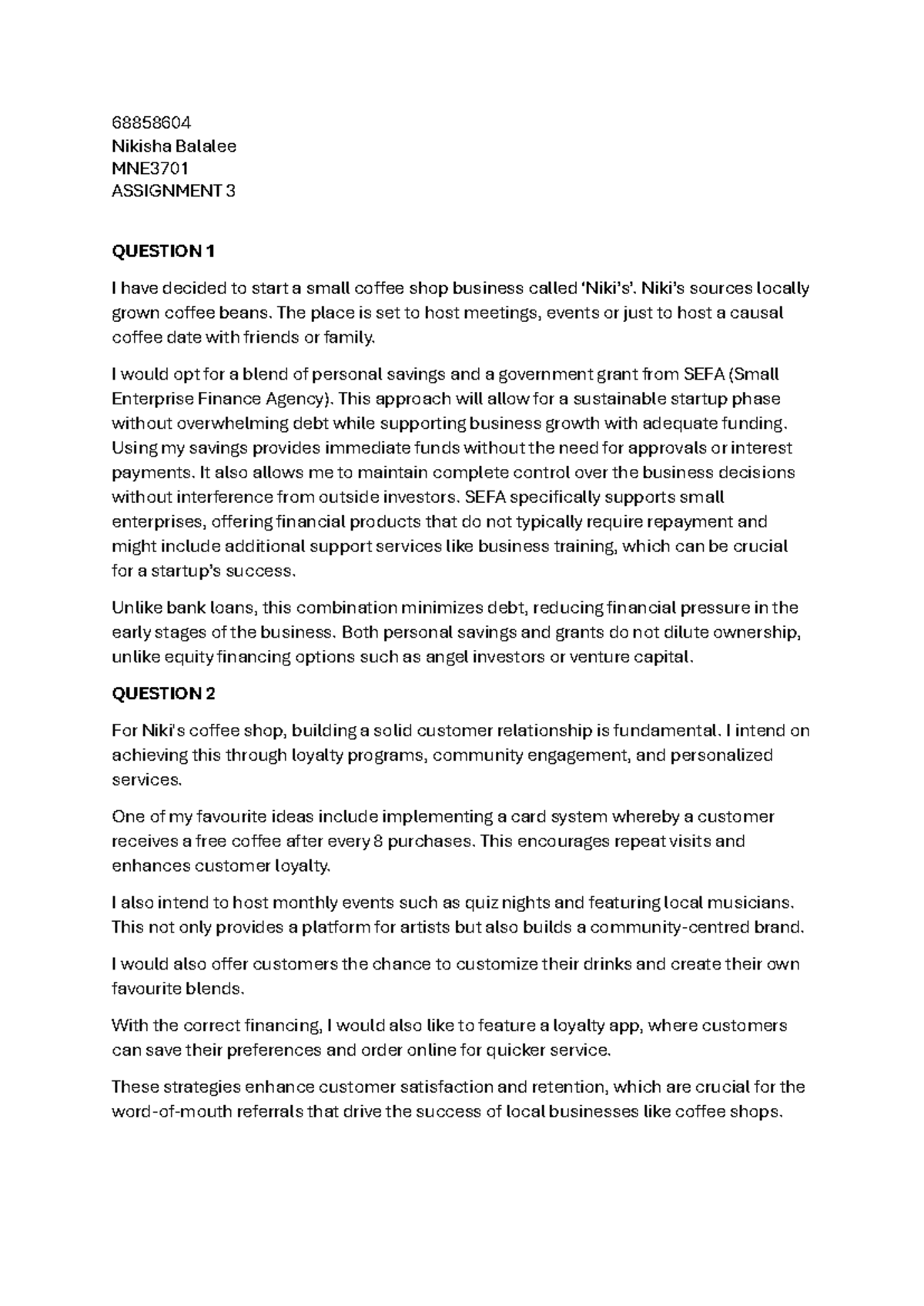 MNE3701 Assignment 3 - 68858604 Nikisha Balalee MNE ASSIGNMENT 3 QUESTION 1 I have decided to ...