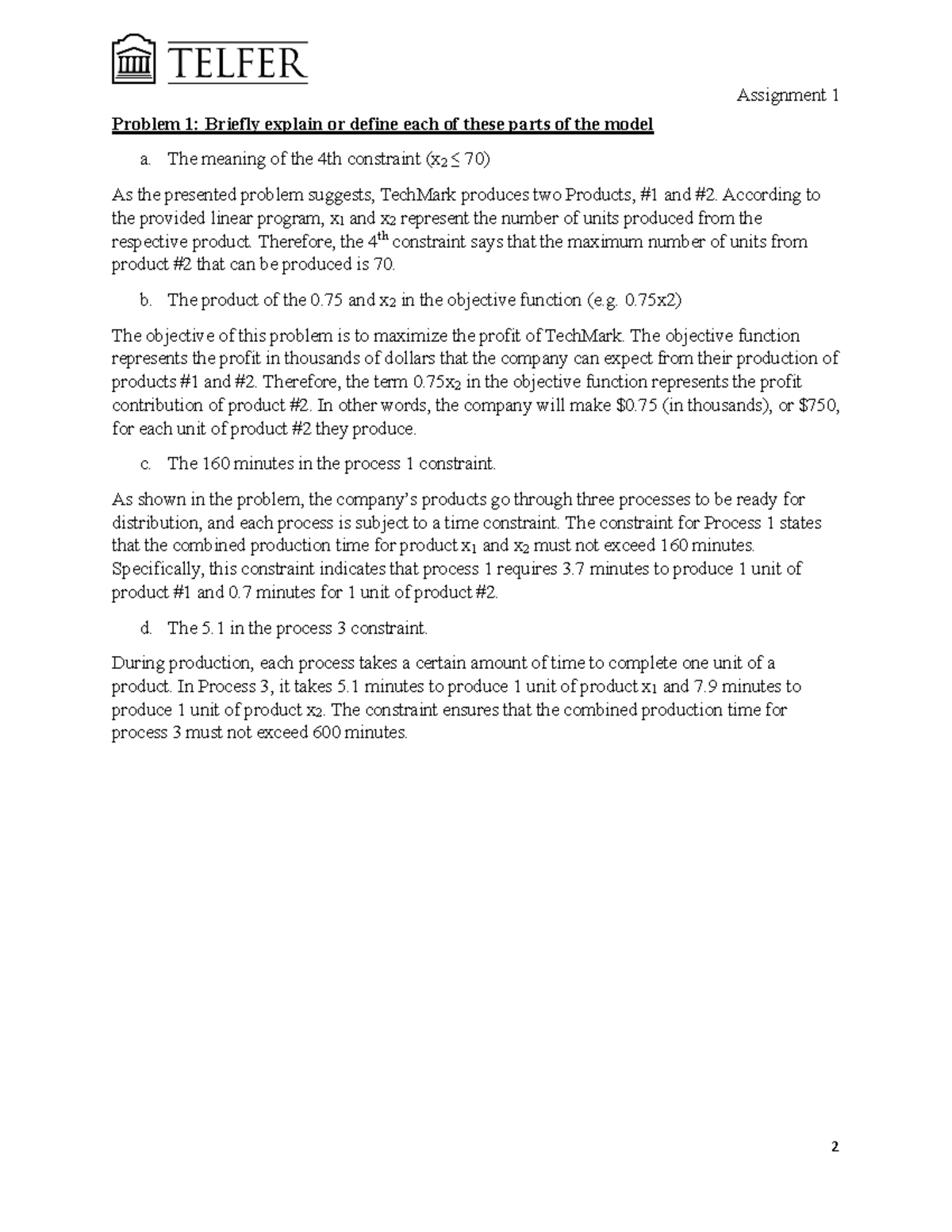 Assignment 1 Winter 2024 - Problem 1: Briefly explain or define each of these parts of the model ...