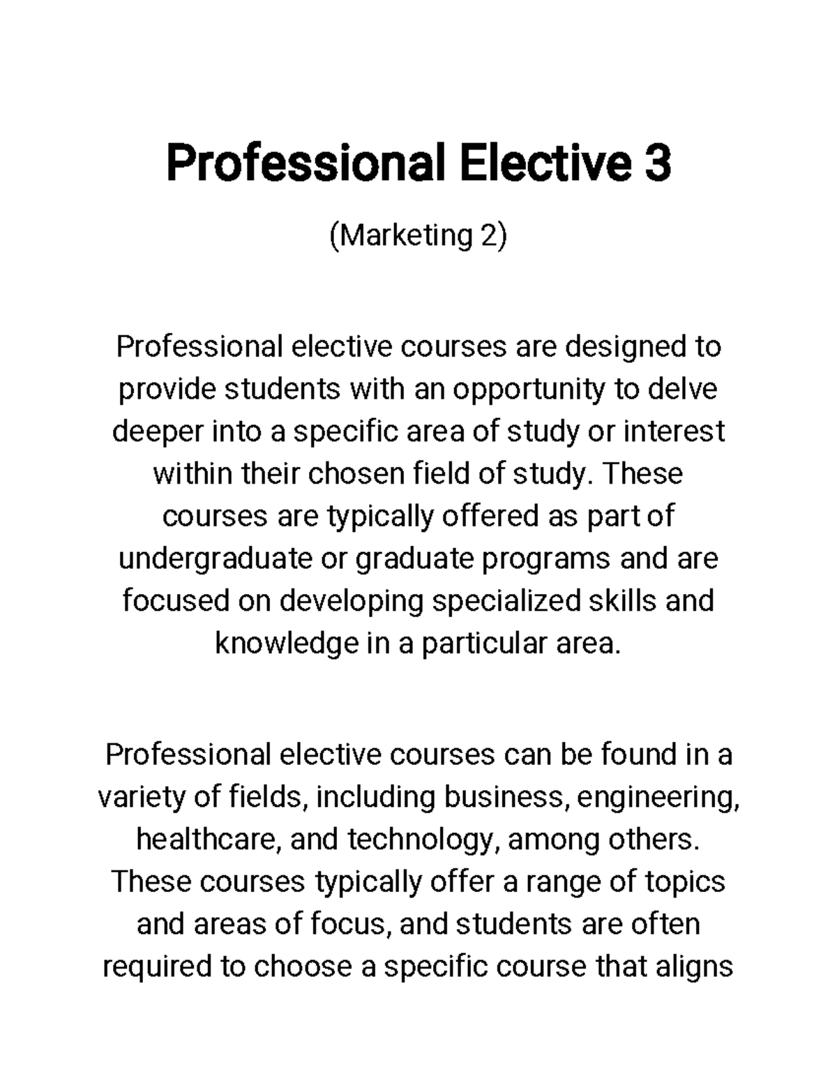 Marketing Professional Elective - Professional Elective 3 (Marketing 2) Professional elective ...