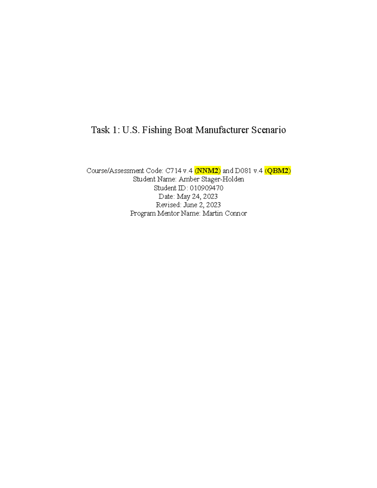 C714-NNM2 D081-QBM2-Task 1 Template - Task 1: U. Fishing Boat ...