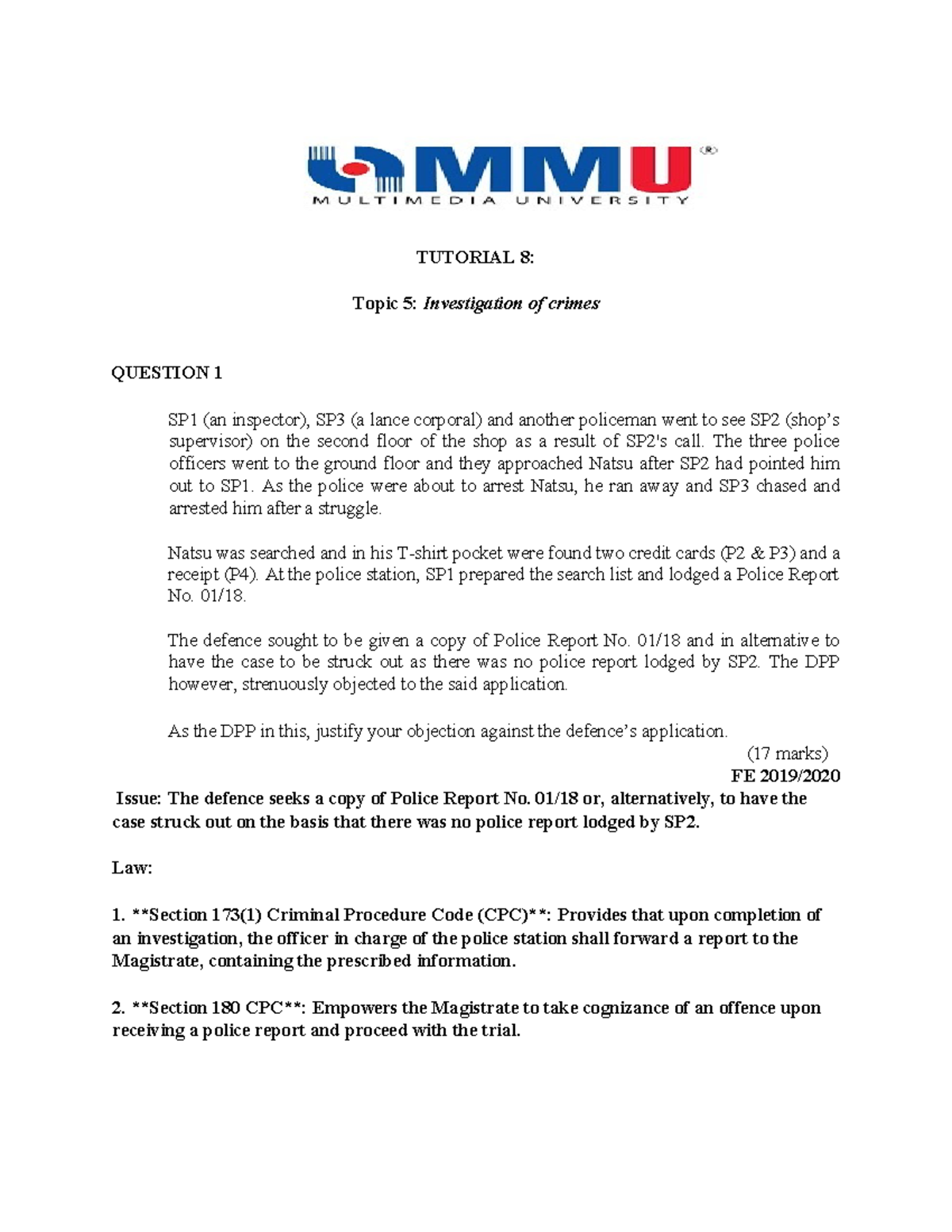 Tutorial 8 - Question - TUTORIAL 8: Topic 5: Investigation of crimes QUESTION 1 SP1 (an ...