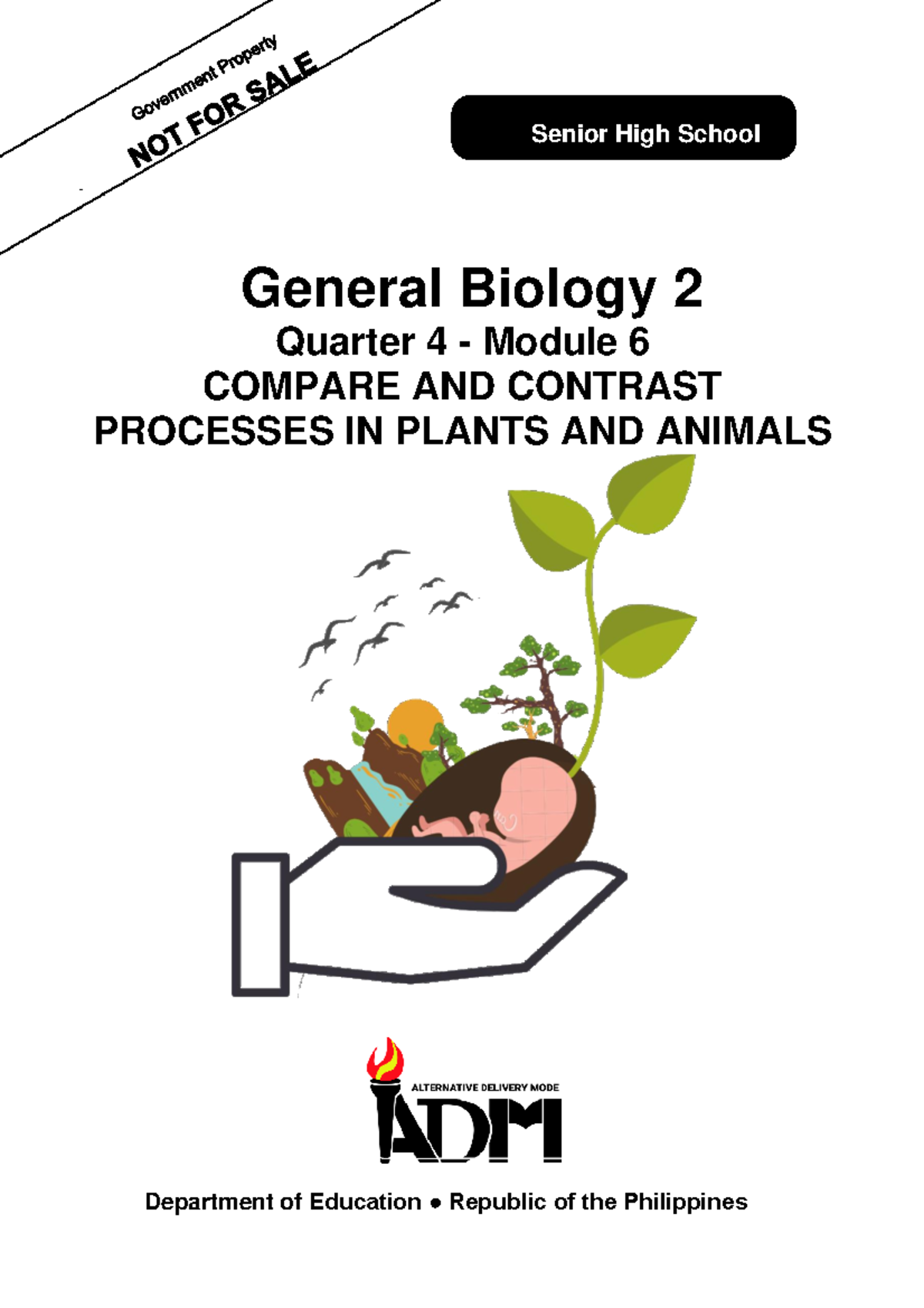 General Biology 2 Q4 M6 Compare-and-Contrast-Processes-in-Plants-and ...