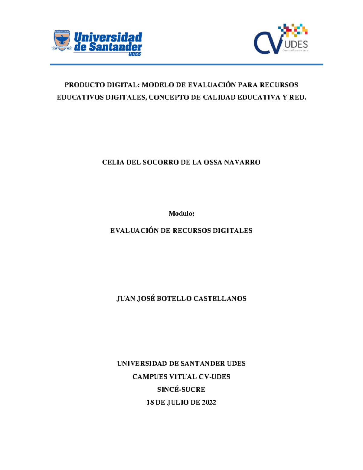 Celia De la Ossa entregable 1 - PRODUCTO DIGITAL: MODELO DE EVALUACIÓN PARA RECURSOS EDUCATIVOS ...