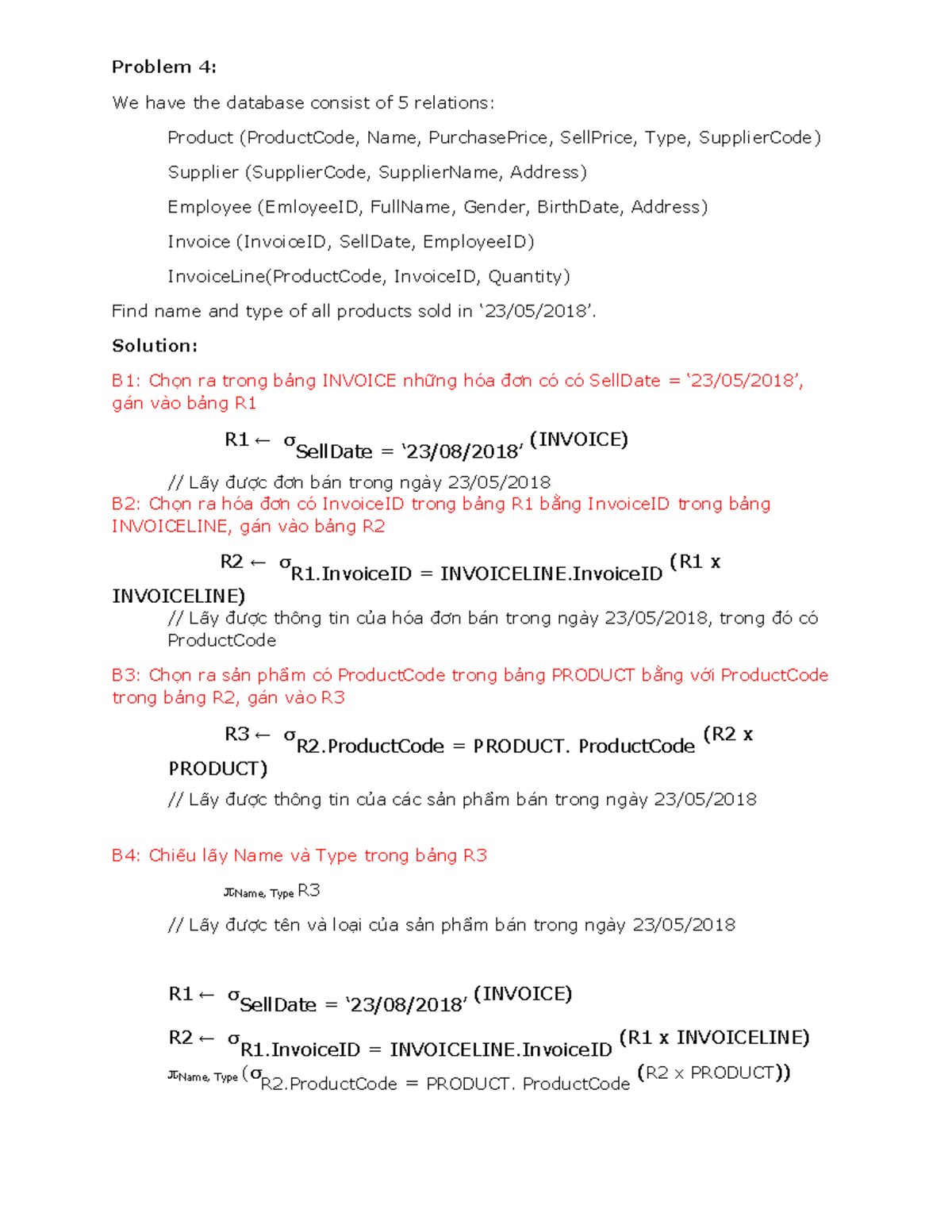Lab1 - lab 1 - Problem 4: We have the database consist of 5 relations: Product (ProductCode ...
