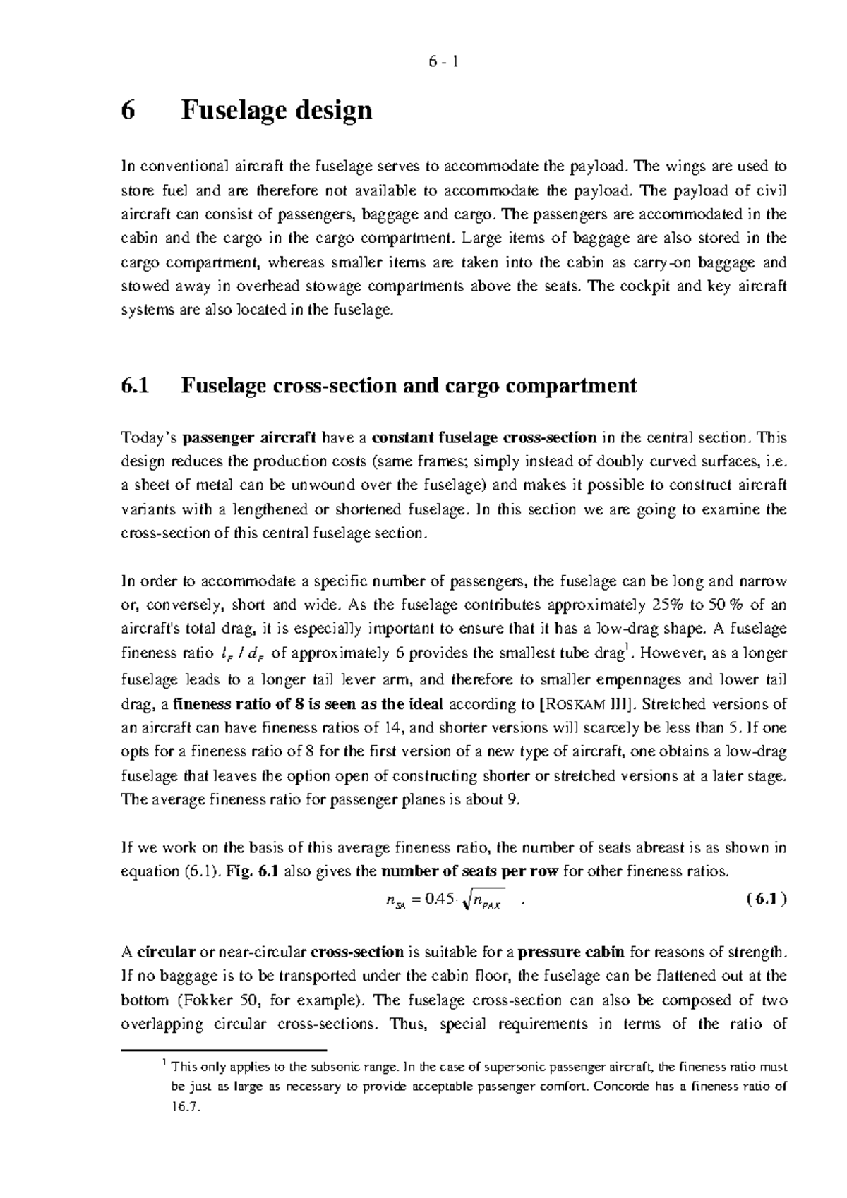 Aircraft Design 6 Fuselage - 6 Fuselage design In conventional aircraft ...