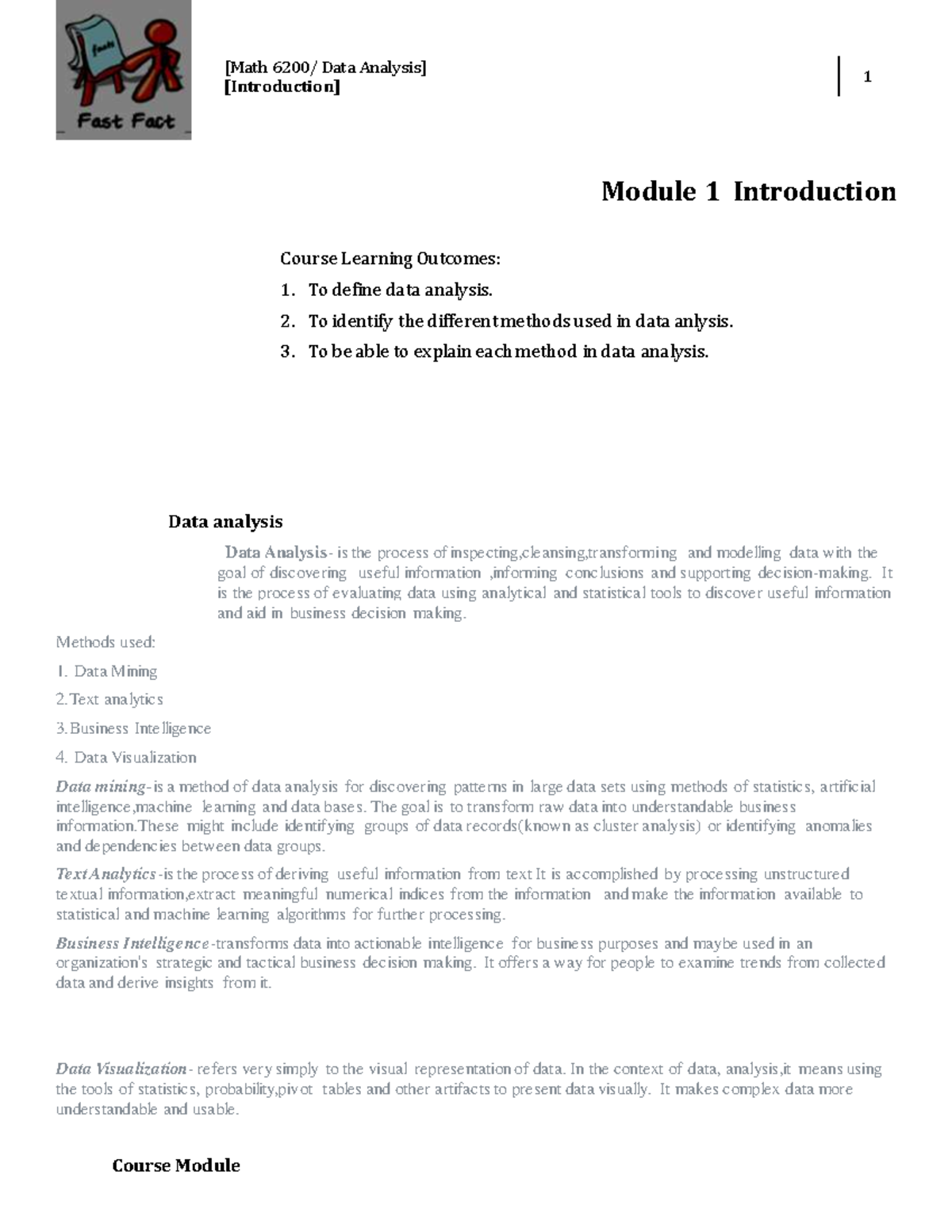 W1-Module 001 Introduction - [Math 6200/ Data Analysis] [Introduction] 1 Course Module Module 1 ...