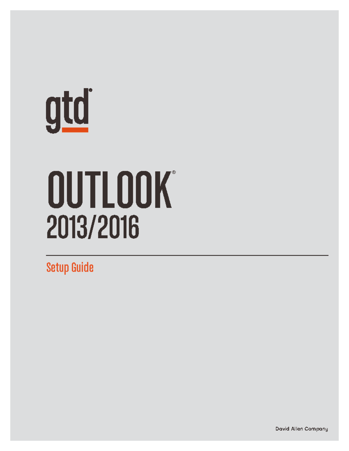 GTD Outlook 2013 2016 setup guide letter - David Allen Company Setup ...