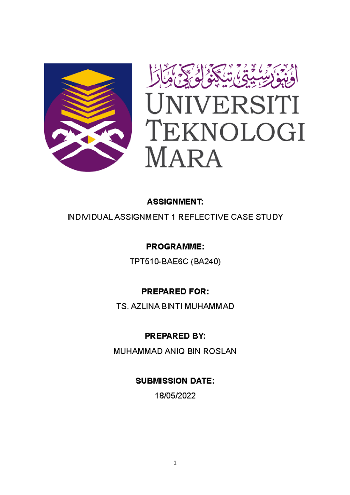 Individual Assignment 1 Reflective CASE Study - ASSIGNMENT: INDIVIDUAL ...