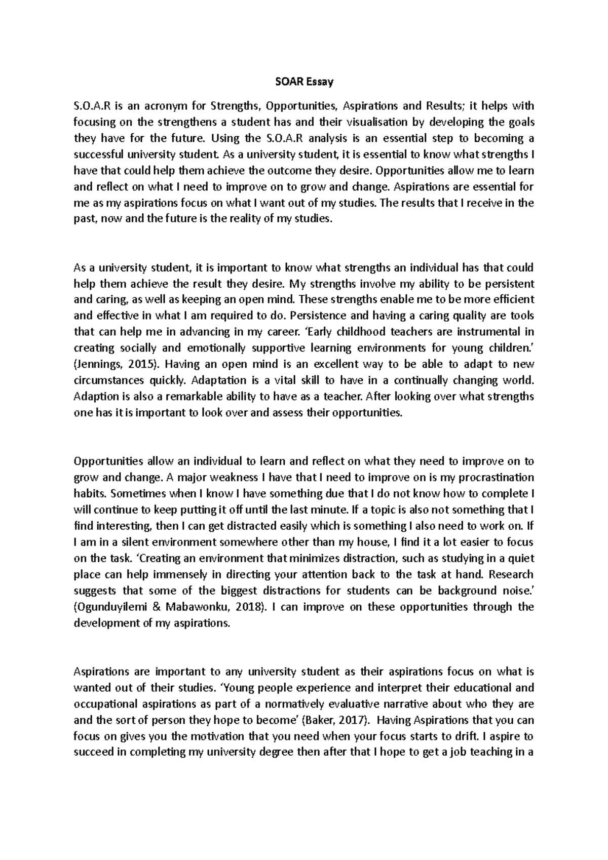 S.O.A.R Essay - SOAR Essay S.O.A is an acronym for Strengths ...