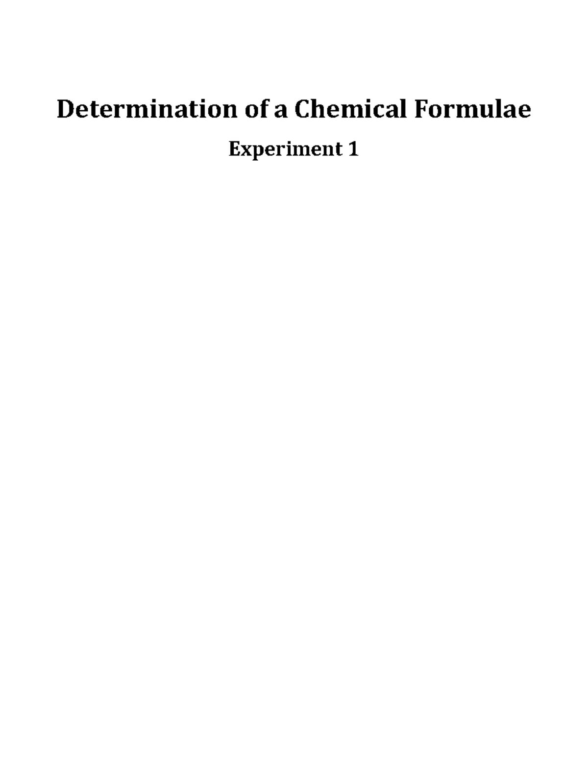 Determination of a Chemical Formulae lab write up: Experiment 1 ...