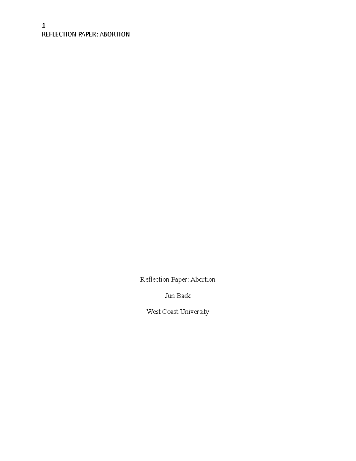 Reflection Paper-Abortion - Reflection Paper: Abortion Jun Baek West ...