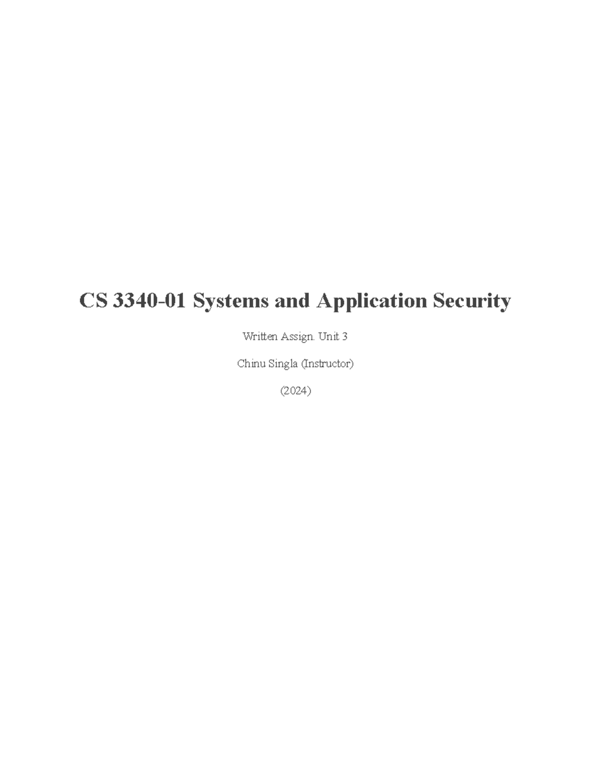 Written Assignment Unit 3 - CS 3340-01 Systems and Application Security Written Assign. Unit 3 ...