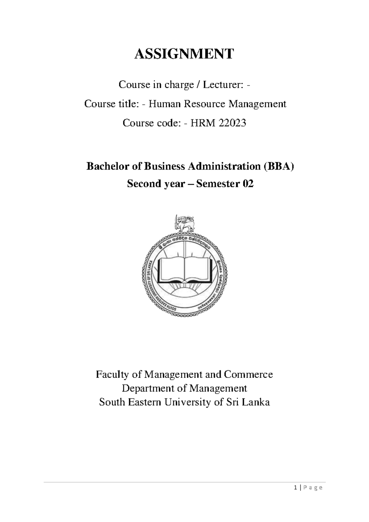 Human Resource Management - ASSIGNMENT Course in charge / Lecturer: - Course title: - Human ...