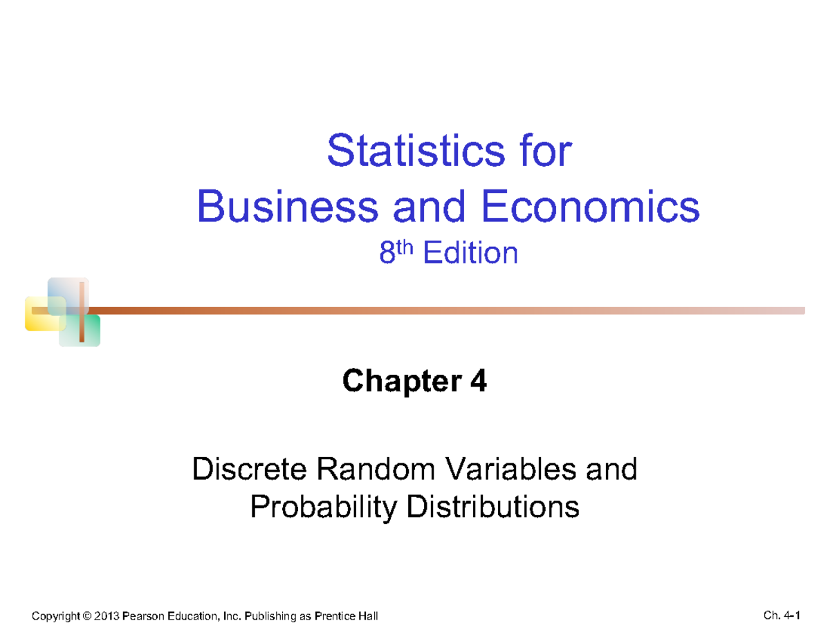Chapter 4 slides - Chapter 4 Discrete Random Variables and Probability Distributions Statistics ...