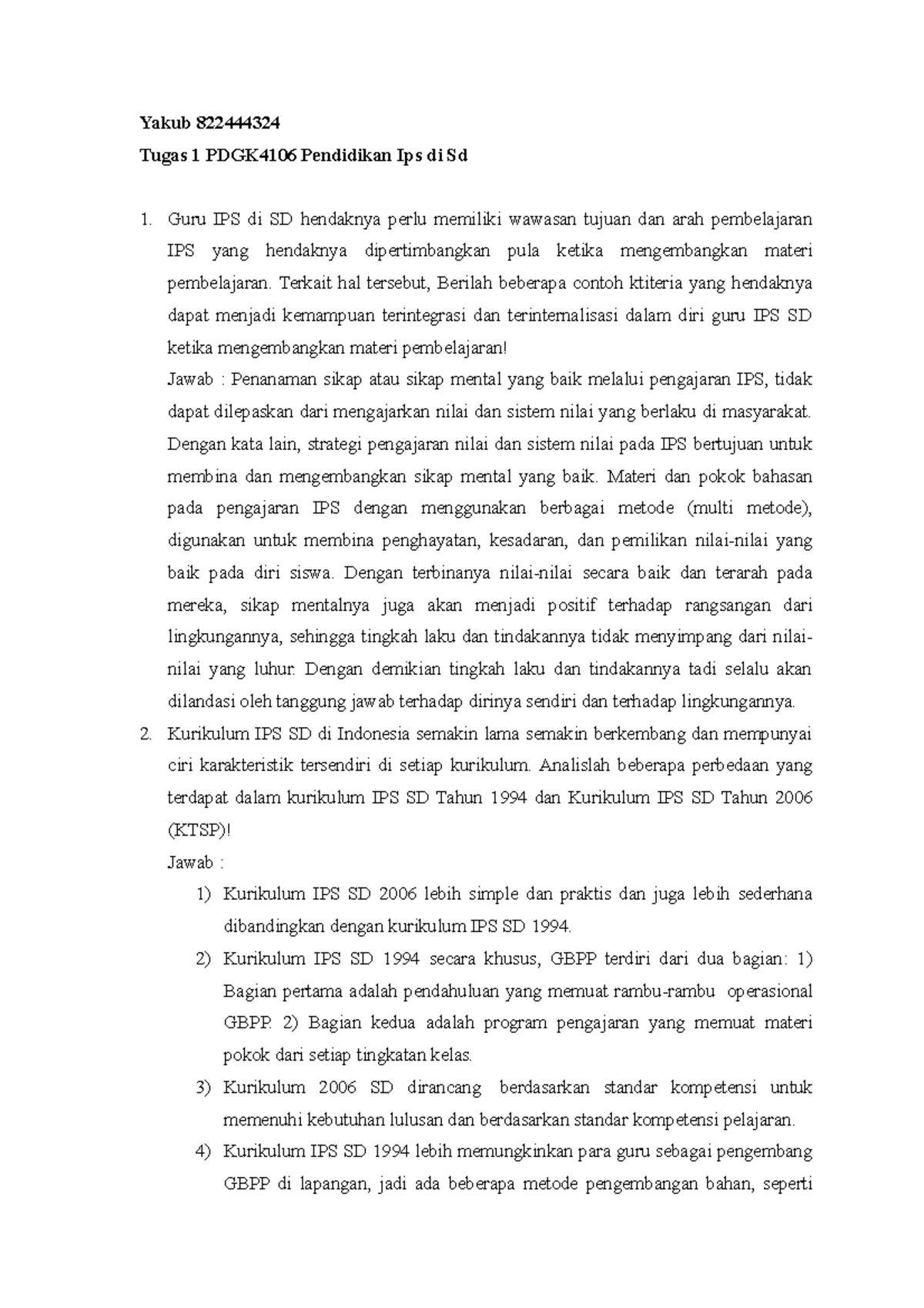 Tugas 1 Yakub Pendidikan IPS DI SD - Yakub 822444324 Tugas 1 PDGK4106 Pendidikan Ips di Sd Guru ...