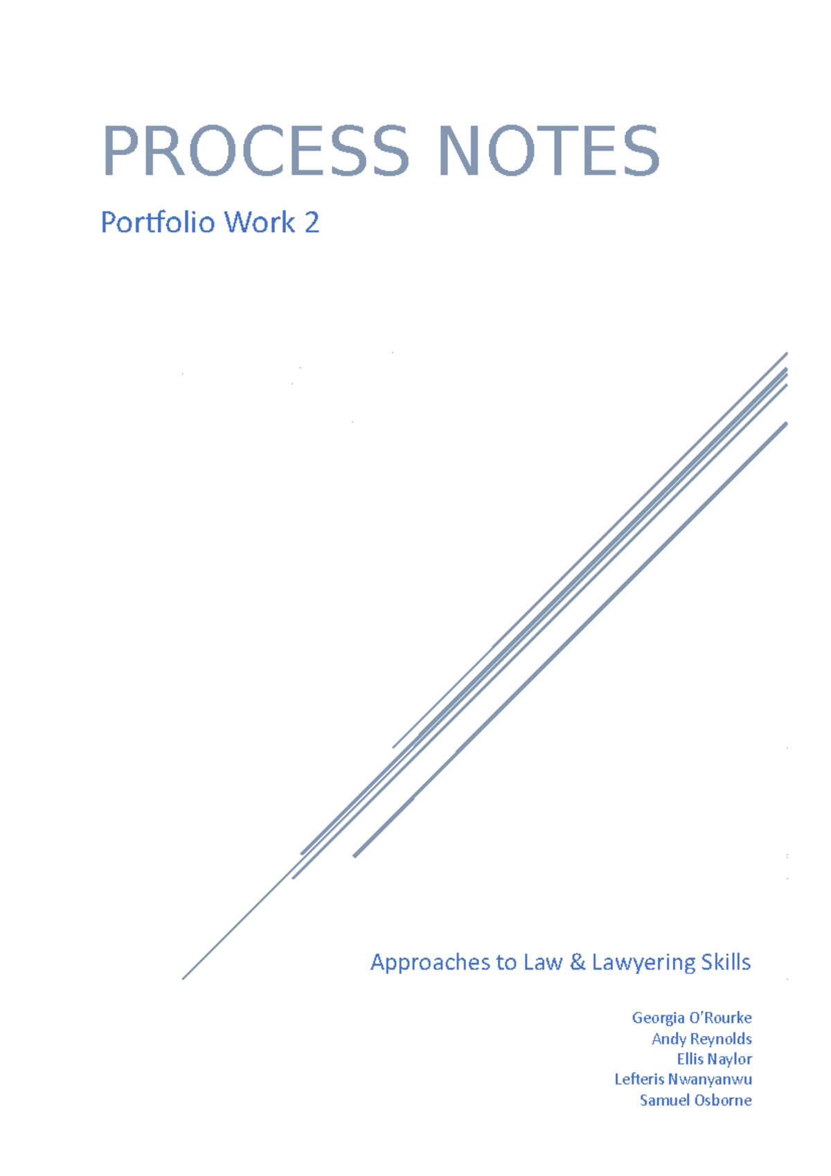 Final Process Notes - PROCESS NOTES Portfolio Work 2 Approaches to Law ...