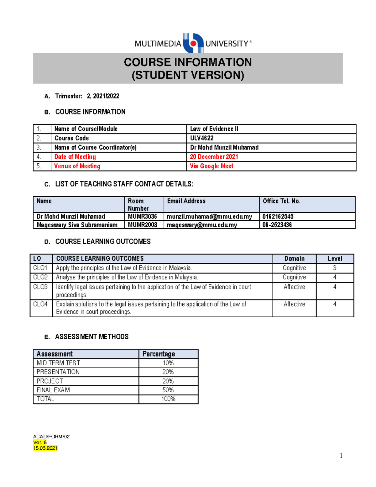 Course Information Student Version ULV4622 - ACAD/FORM/ Ver. 6 15. A ...
