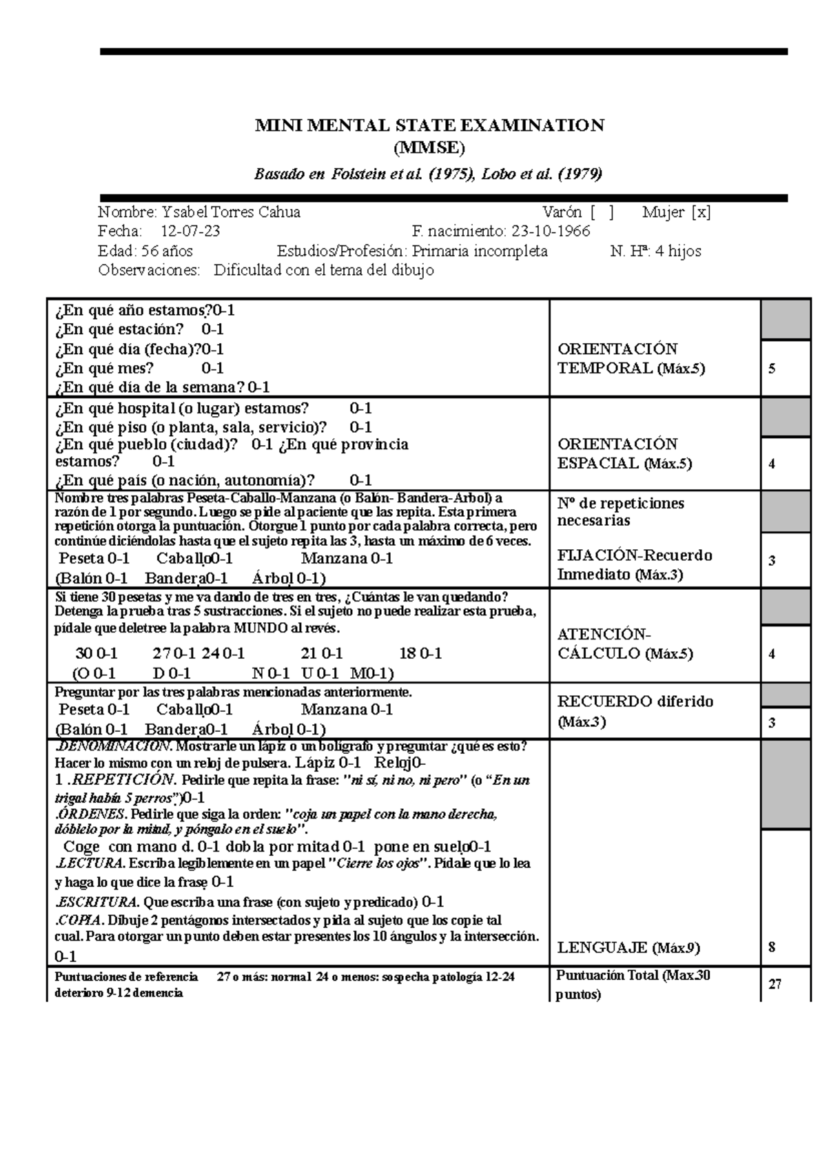 MMSE - apuntes - MINI MENTAL STATE EXAMINATION (MMSE) Basado en ...