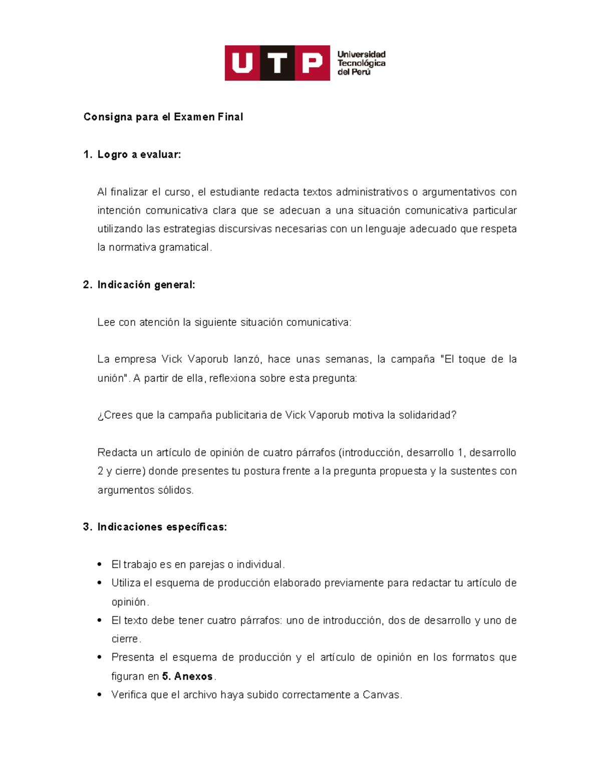 GC N04I Consigna EXFI 21C2A - Consigna para el Examen Final 1. Logro a evaluar: Al finalizar el ...