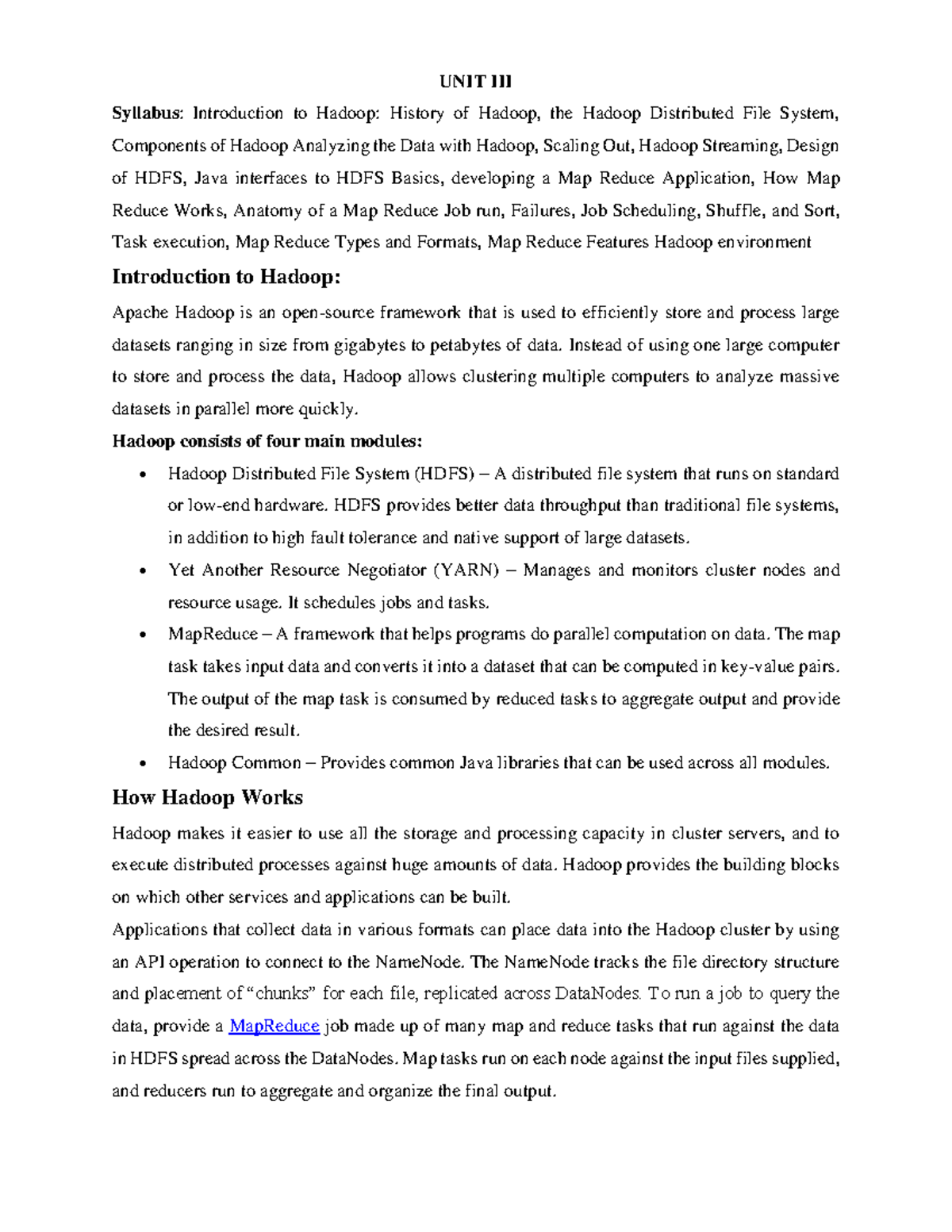 R19 BDA Unit III - UNIT III Syllabus: Introduction to Hadoop: History of Hadoop, the Hadoop ...