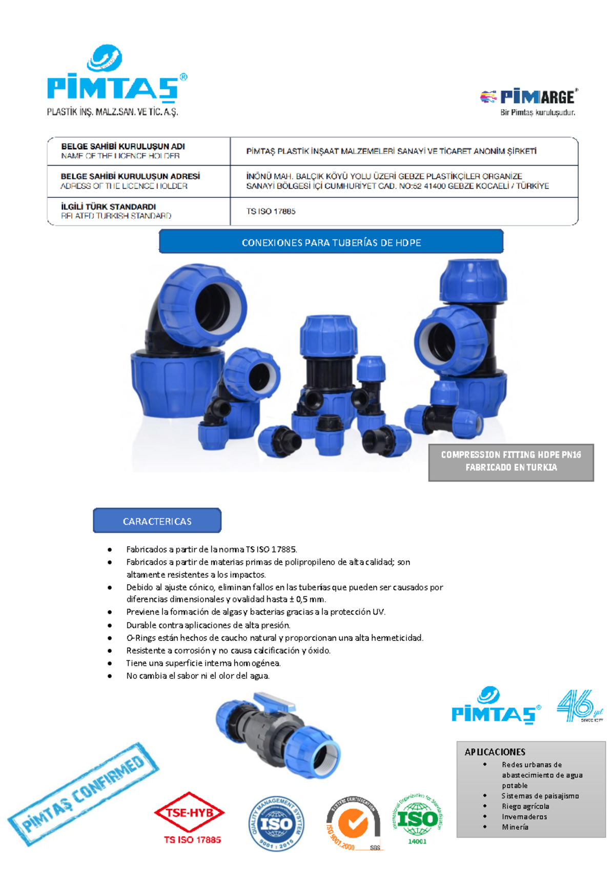Ficha Tecnica Pimtas - CARACTERICAS CONEXIONES PARA TUBERÍAS DE HDPE • Fabricados a partir de la ...