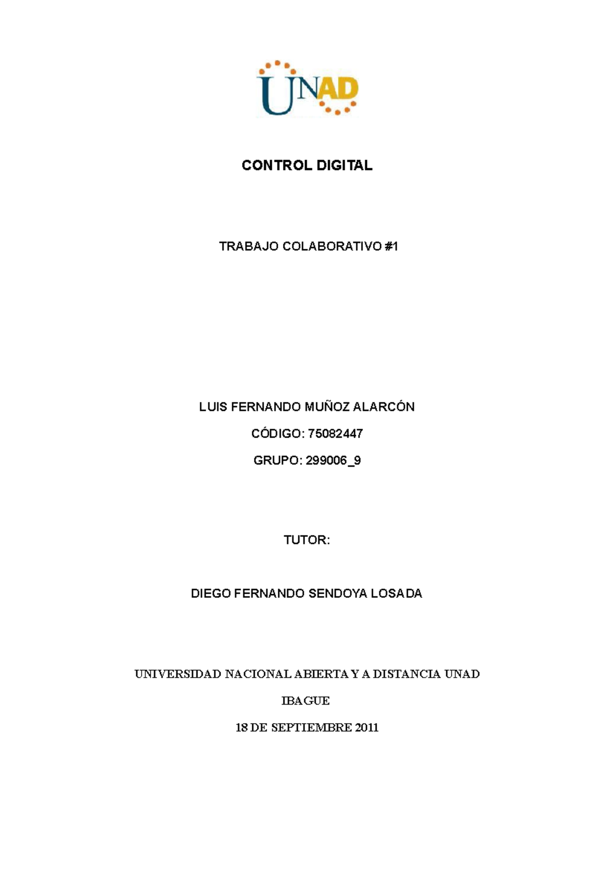 Aporte final colabo #1 - CONTROL DIGITAL TRABAJO COLABORATIVO LUIS FERNANDO MUÑOZ ALARCÓN CÓDIGO ...