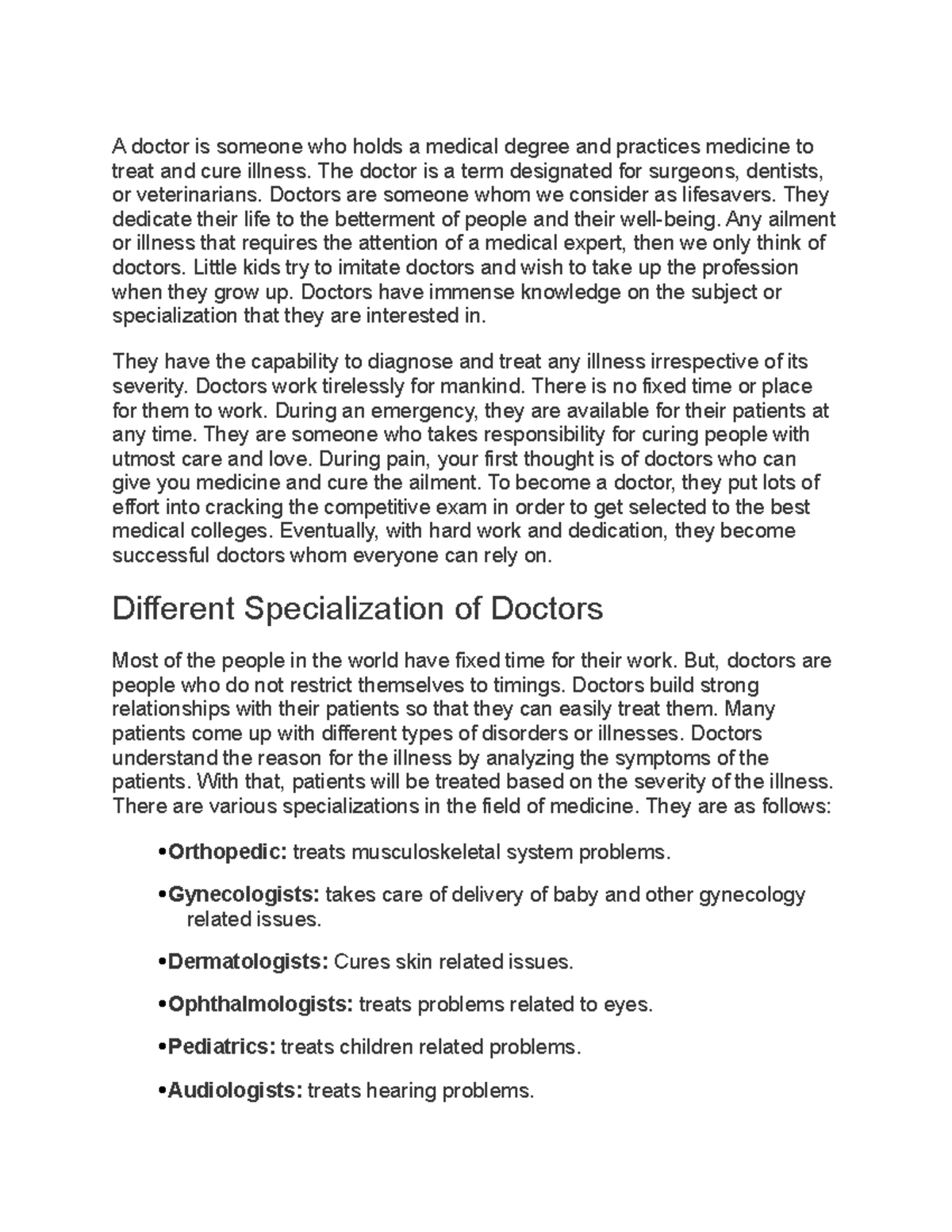 Doctor - Notes - A doctor is someone who holds a medical degree and ...