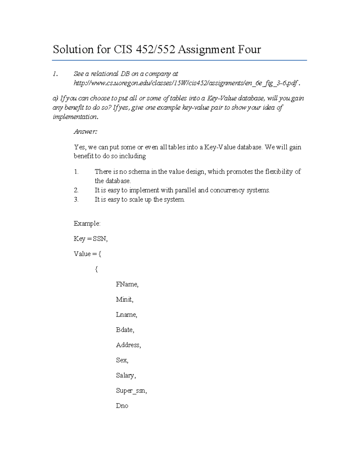 Solution 4 - Solution for CIS Assignment Four 1. See a relational DB on a company at . a) If you ...