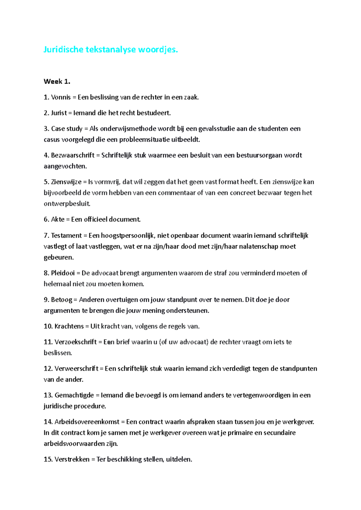 Document 3 - Juridische tekstanalyse woordjes. Week 1. Vonnis = Een ...