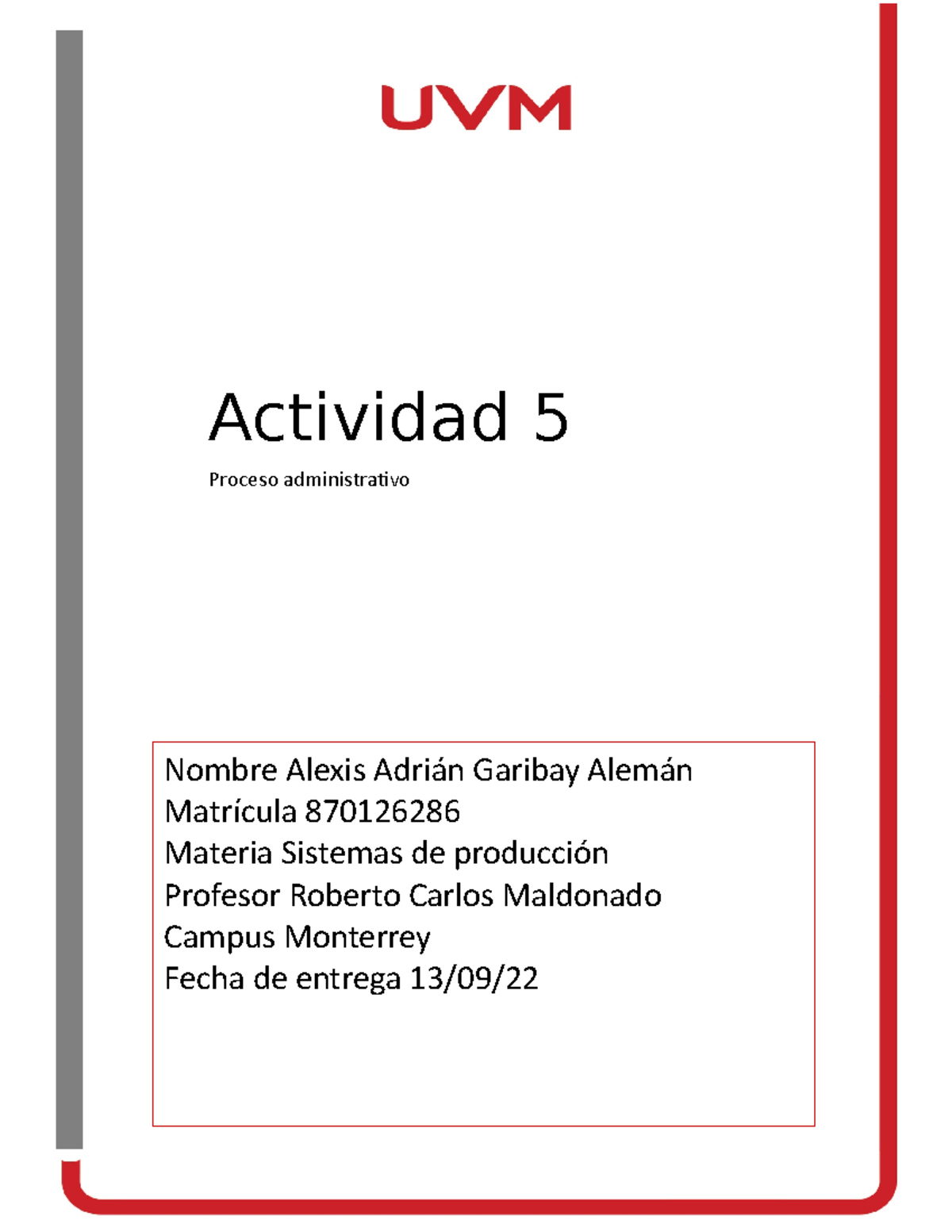 Proceso administrativo - Nombre Alexis Adrián Garibay Alemán Matrícula ...