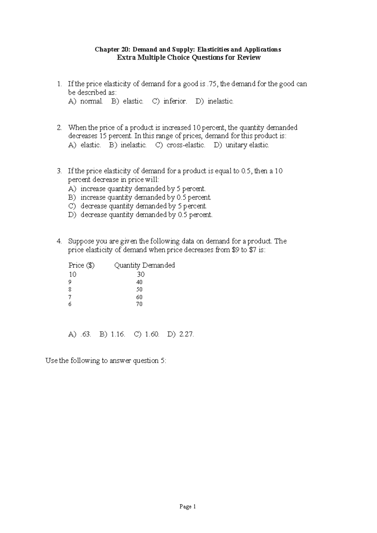 Revision questions - Chapter 20: Demand and Supply: Elasticities and Applications Extra Multiple ...