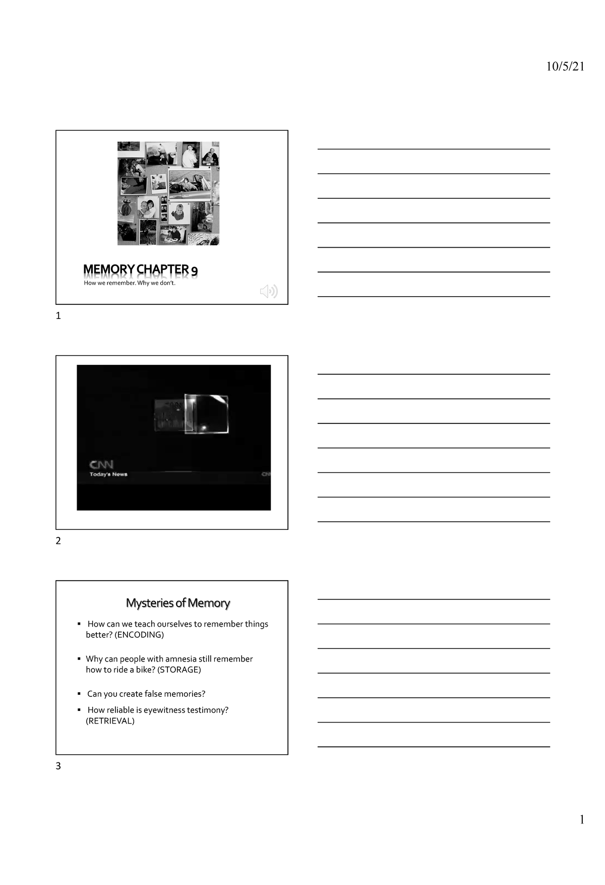 Memory 1 Lecture - How we remember. Why we don’t. 1 2 Mysteries of ...
