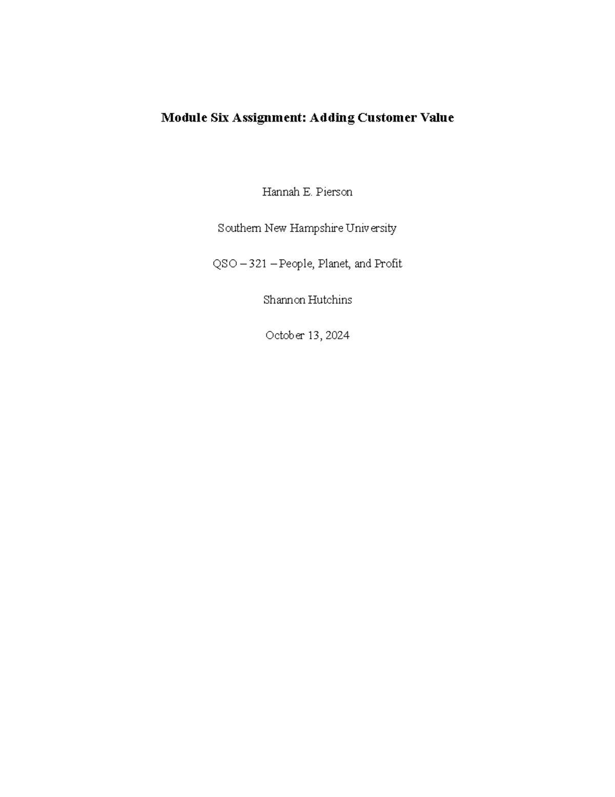 Module Six Assignment Coursework Module Six Assignment Adding Customer Value Hannah E