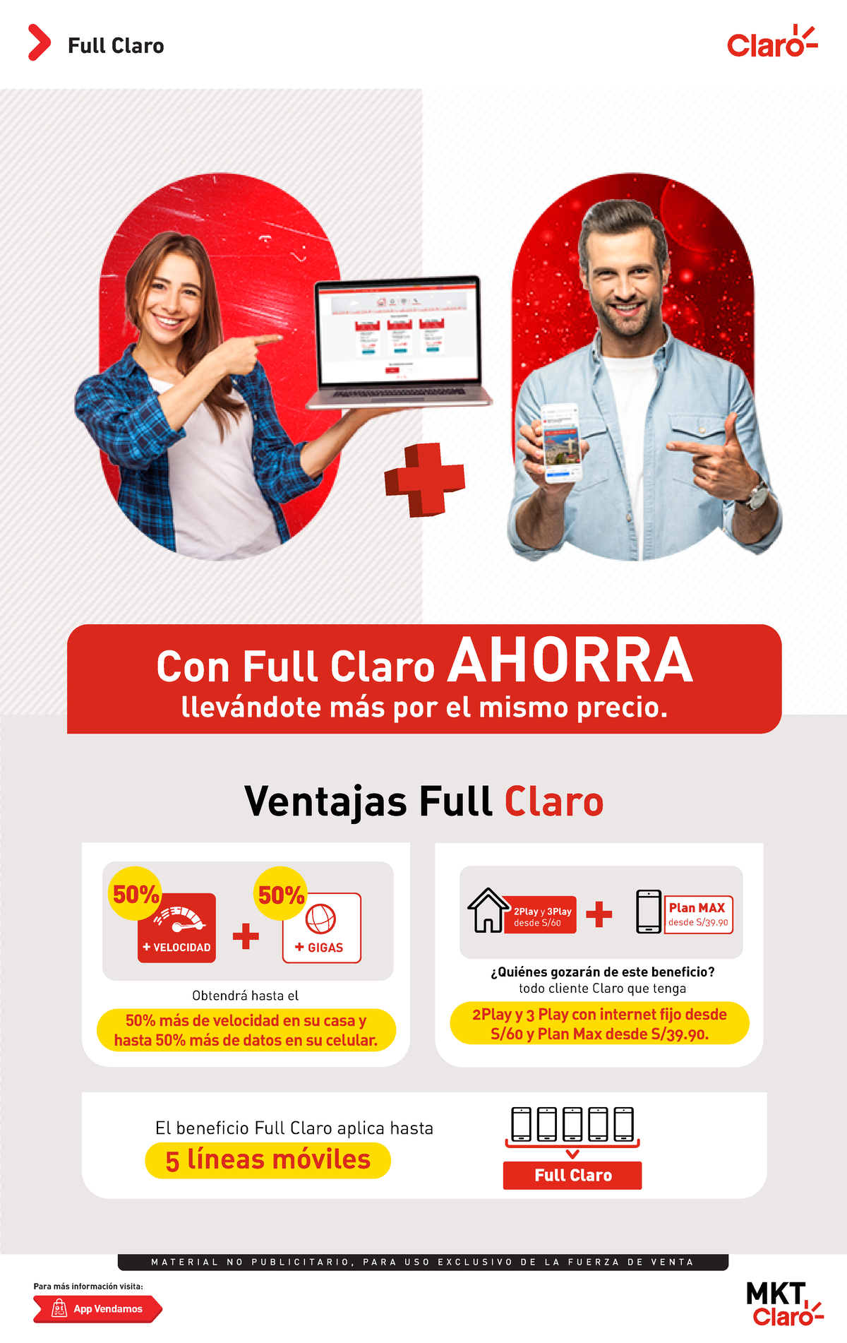 Full claro - Ventajas Full Claro + VELOCIDAD + + GIGAS 50% 50% Full Claro Con Full Claro AHORRA ...
