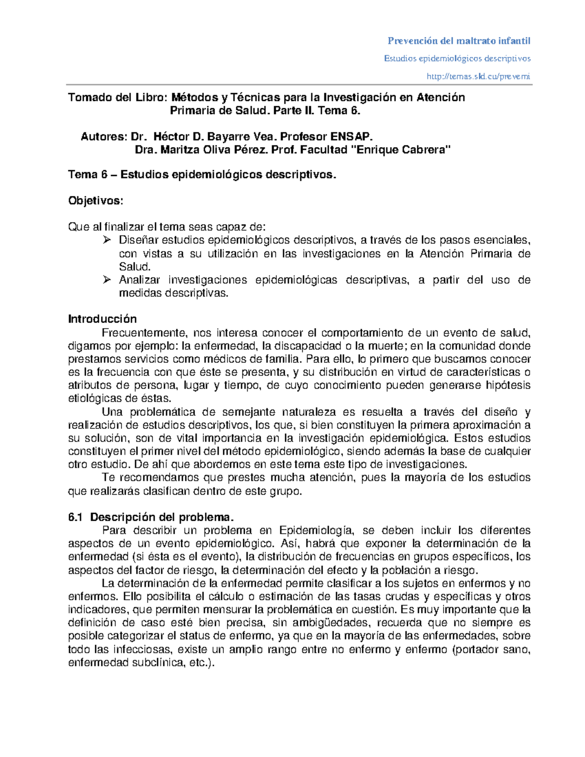 1 estudios descriptivos - Estudios epidemiológicos descriptivos temas ...